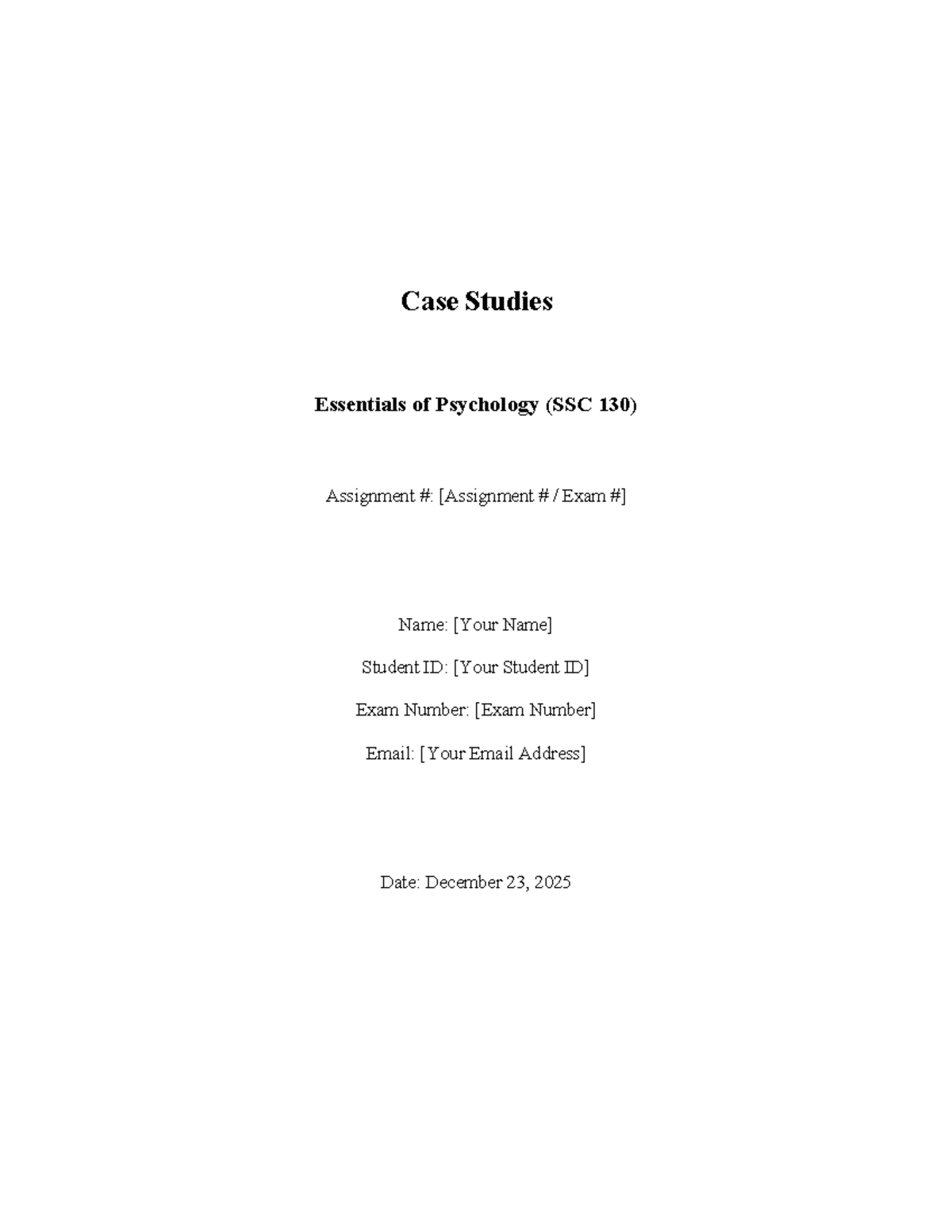 Case Studies Project Template for Psychology (SSC 130) Exam - Studocu