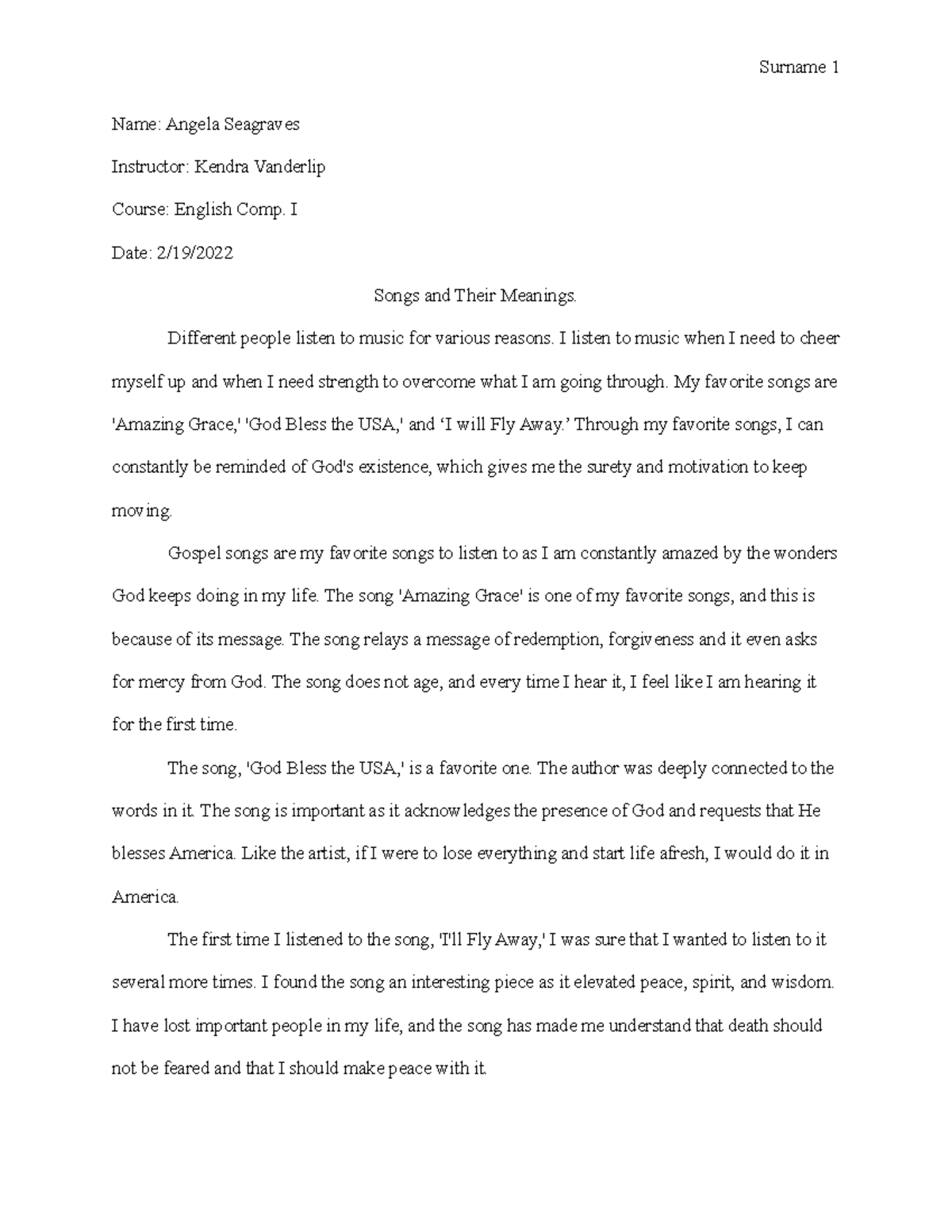 3 Songs and Their Meanings to Me - Surname 1 Name: Angela Seagraves ...