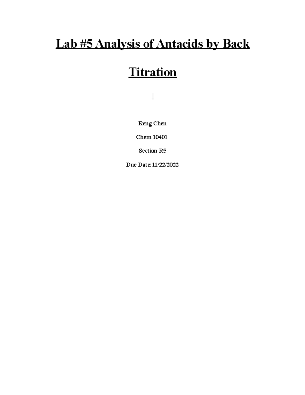 Lab # 5 - Lab 5 report - Lab #5 Analysis of Antacids by Back Titration ...