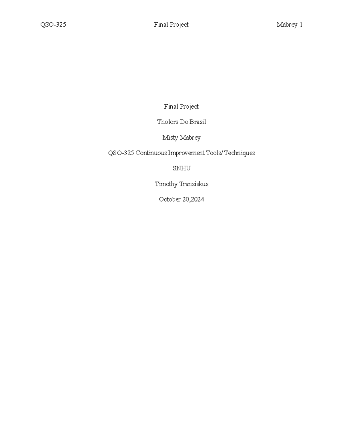 QSO-325 Final Project: Continuous Improvement at Tholor do Brasil - Studocu