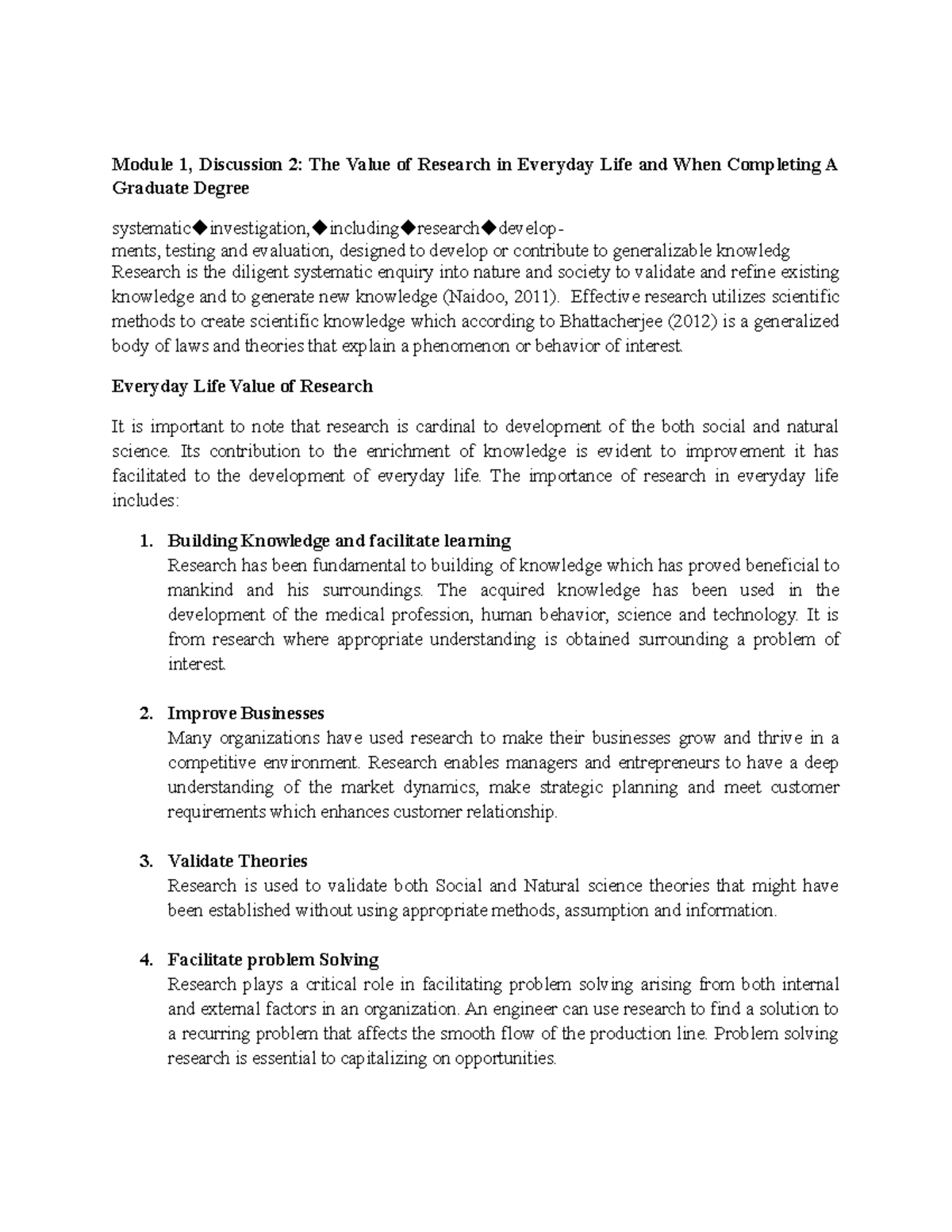 Research methodology discusion 1 - Module 1, Discussion 2: The Value of ...