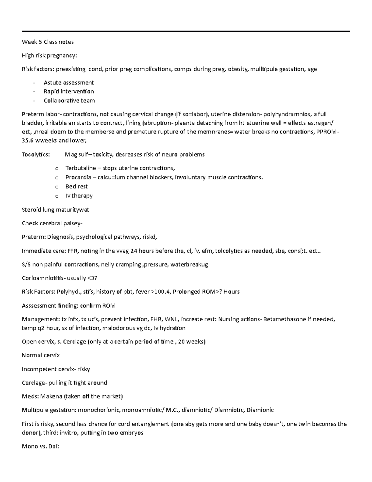Week 5 Class notes - Week 5 Class notes High risk pregnancy: Risk ...