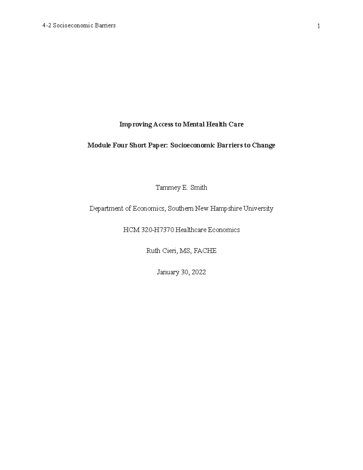 HCM 320 Module 4 Short Paper: Addressing Access to Mental Health Care ...