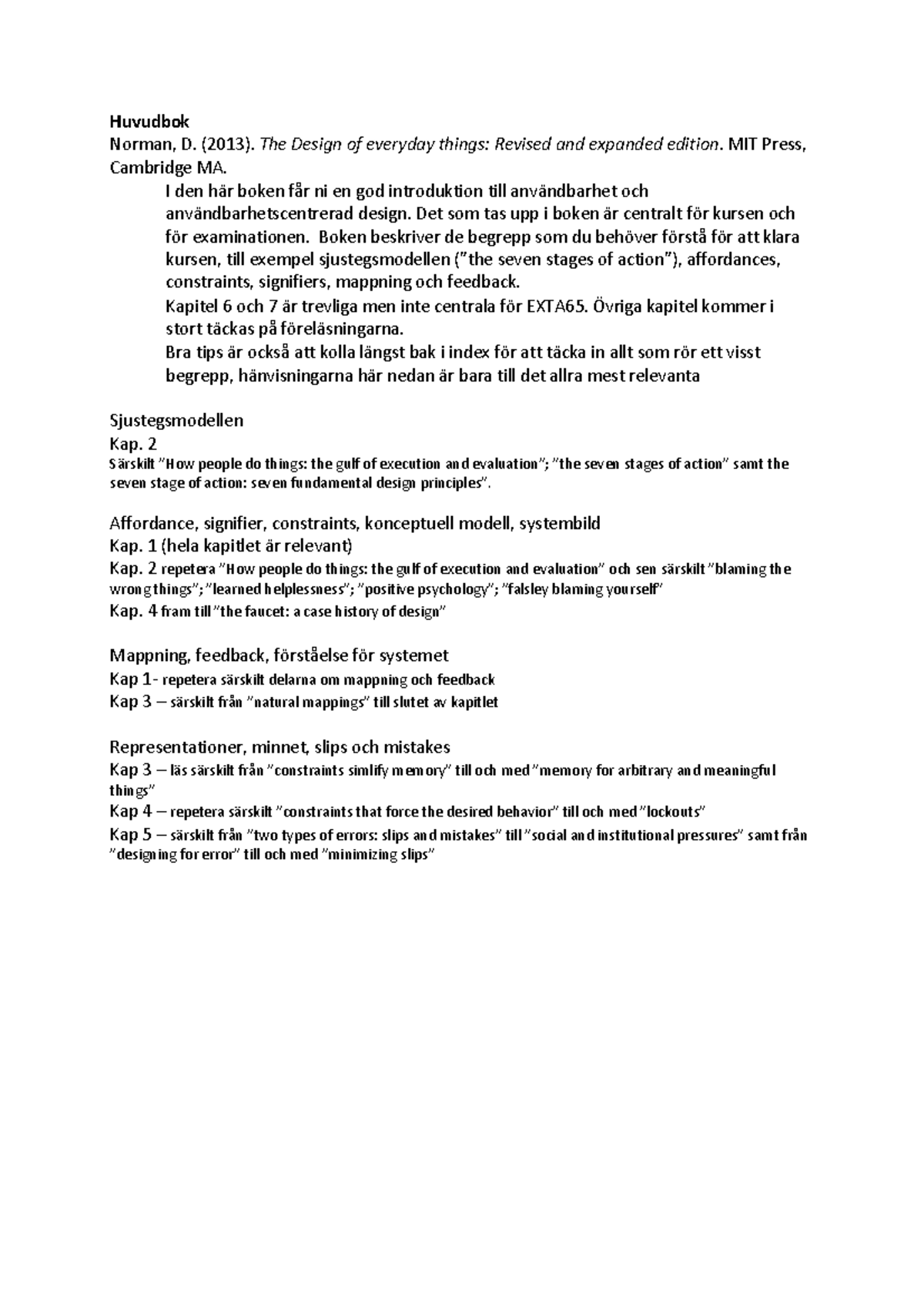 Läshänvisningar Norman - Huvudbok Norman, D. (2013). The Design of ...