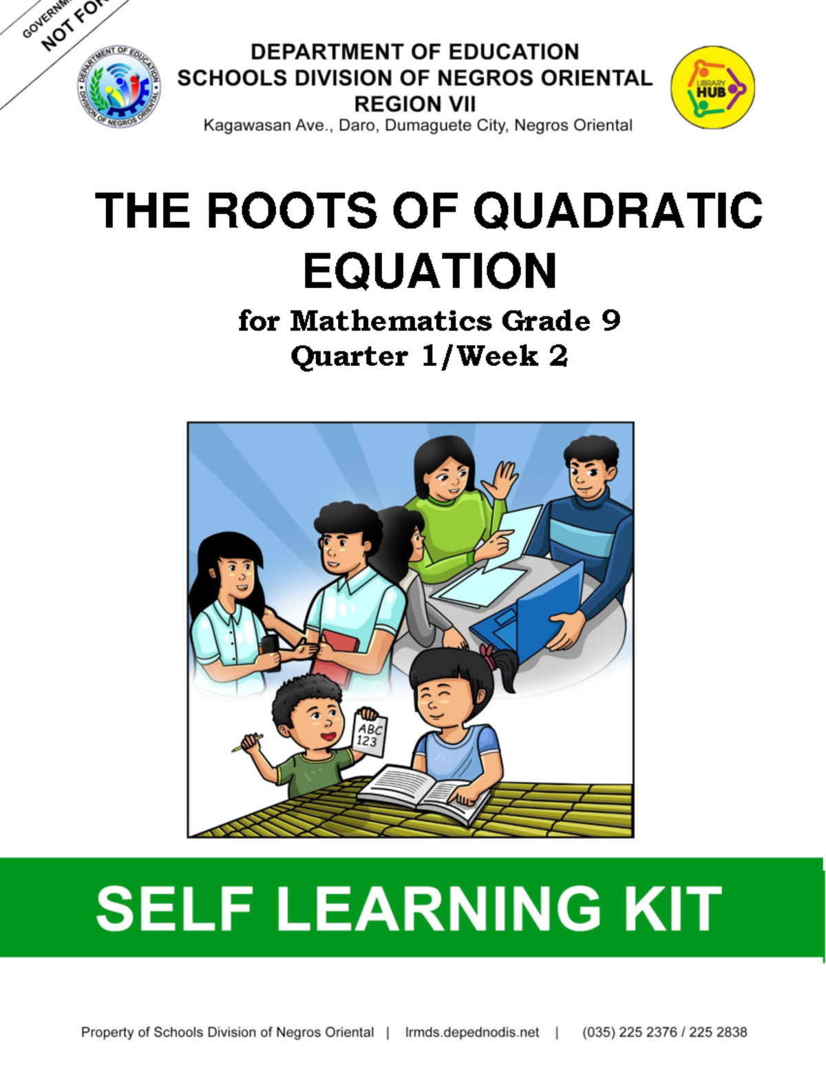 Math 9-Q1-Week-2 - none - . THE ROOTS OF QUADRATIC EQUATION for Mathematics Grade 9 Quarter 1 ...