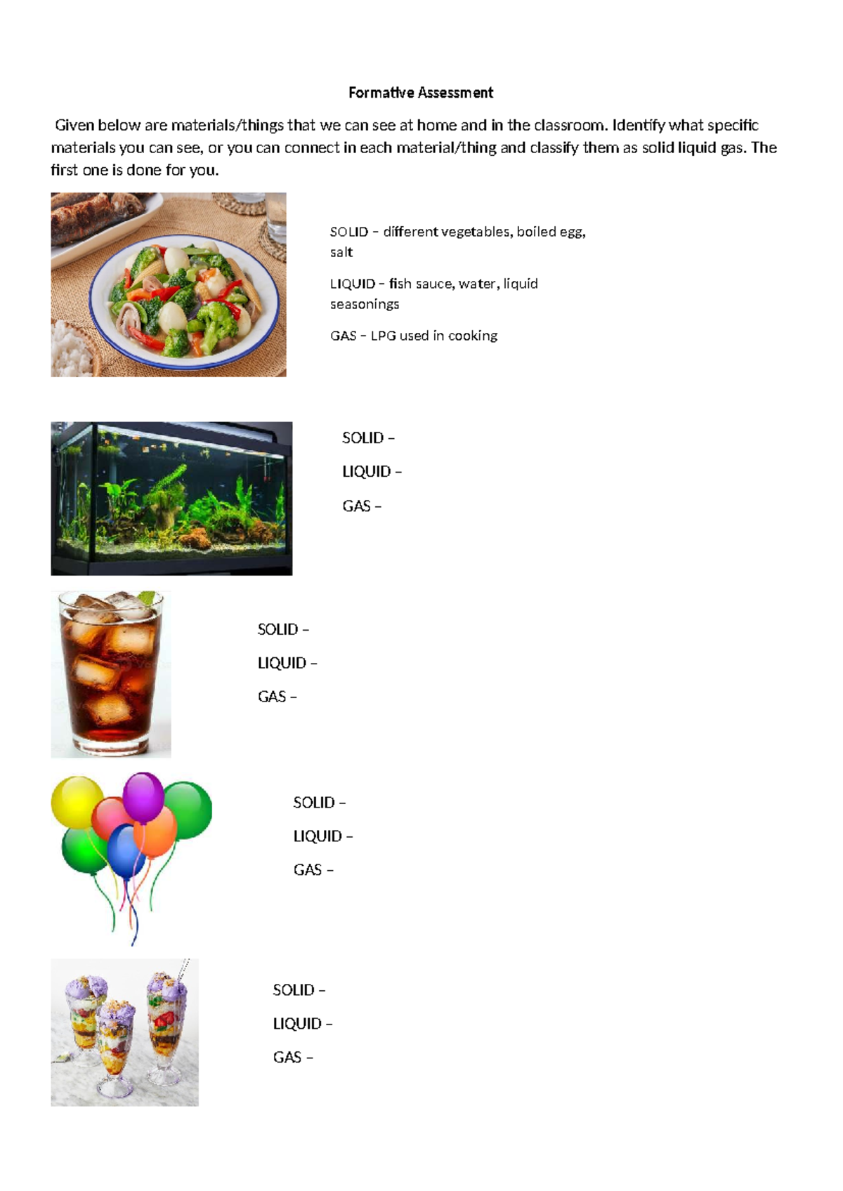 Formative Assessment week 2 - Formative Assessment Given below are ...