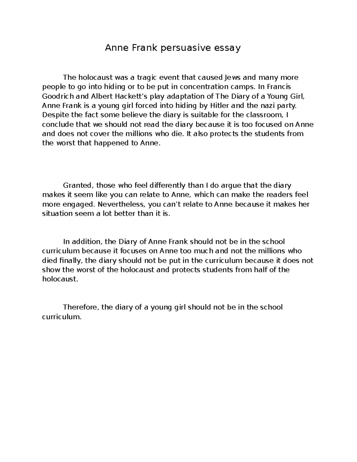 Hi bro - annn frank essay - Anne Frank persuasive essay The holocaust ...