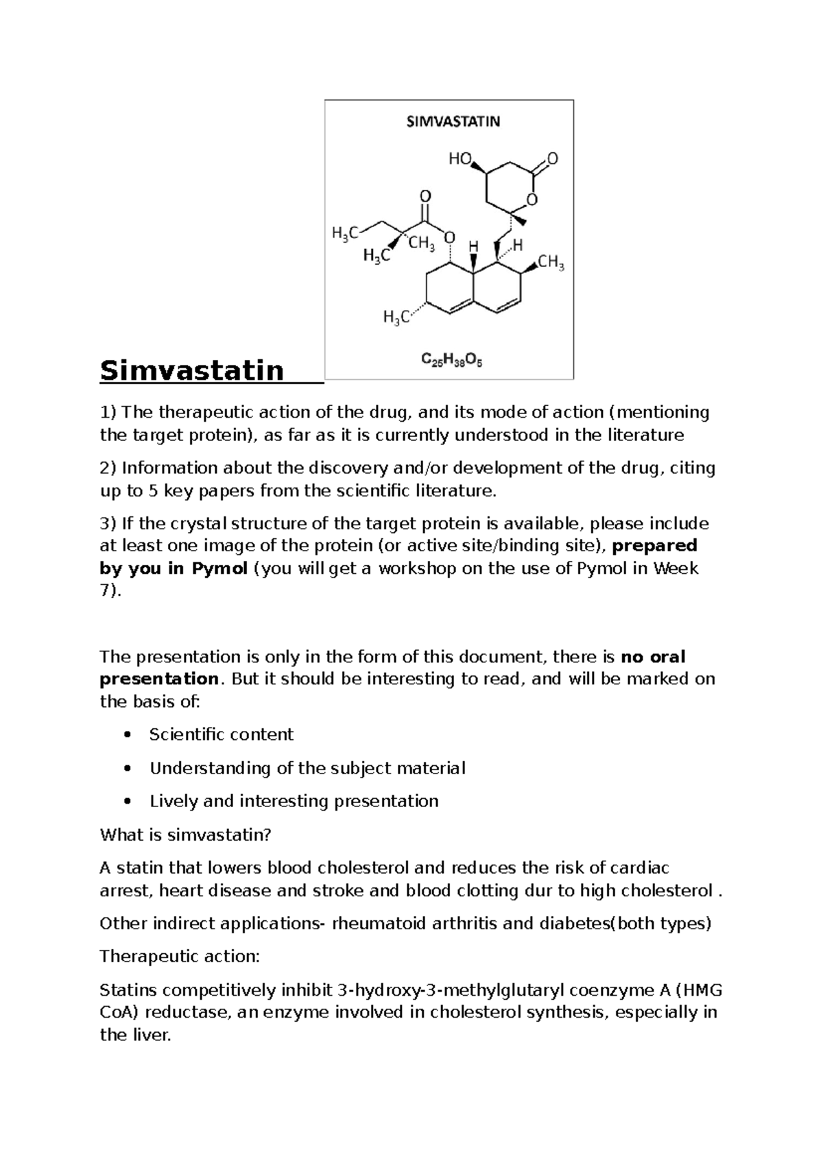 Simvastatin: Therapeutic Action, Discovery, and Protein Structure ...