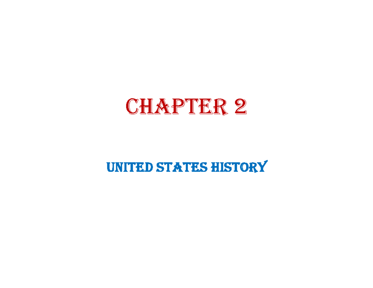 CHAPTER 2: U.S. HISTORY - European Exploration to Civil Rights - Studocu