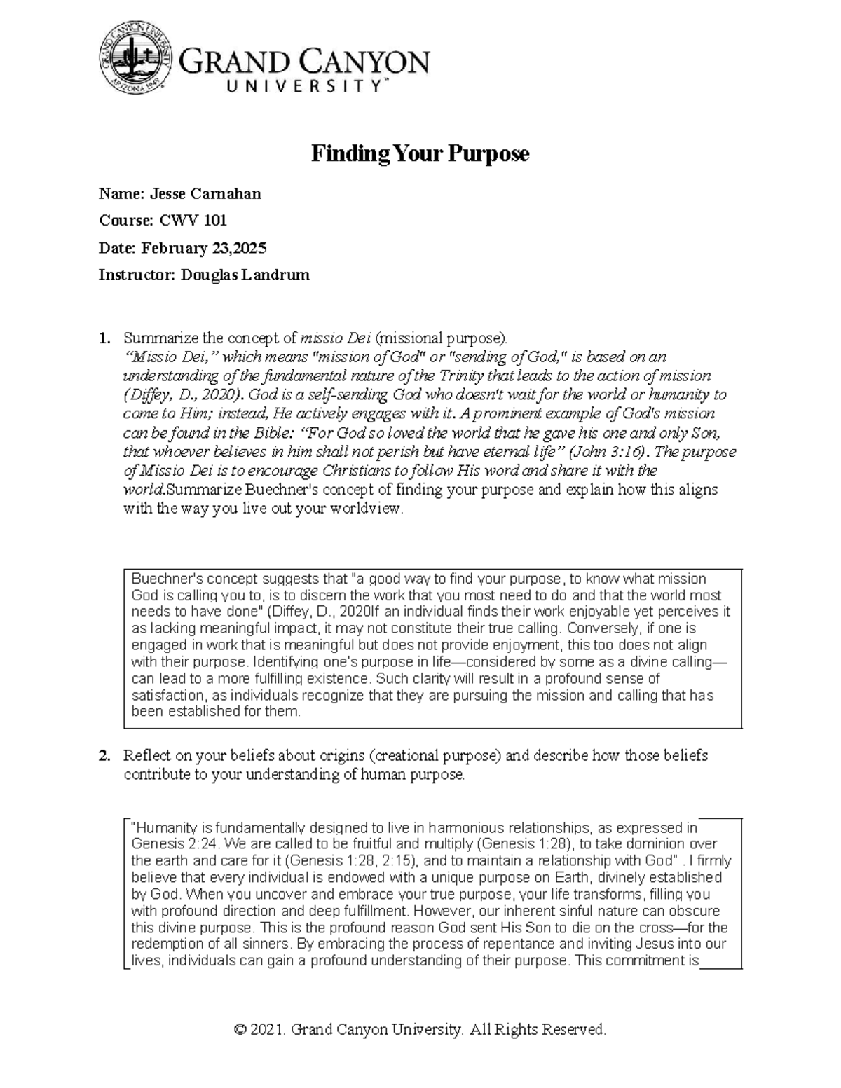 CWV 101 301 RS T7 T8Finding Your Purpose - Finding Your Purpose Name: Jesse Carnahan Course: CWV ...