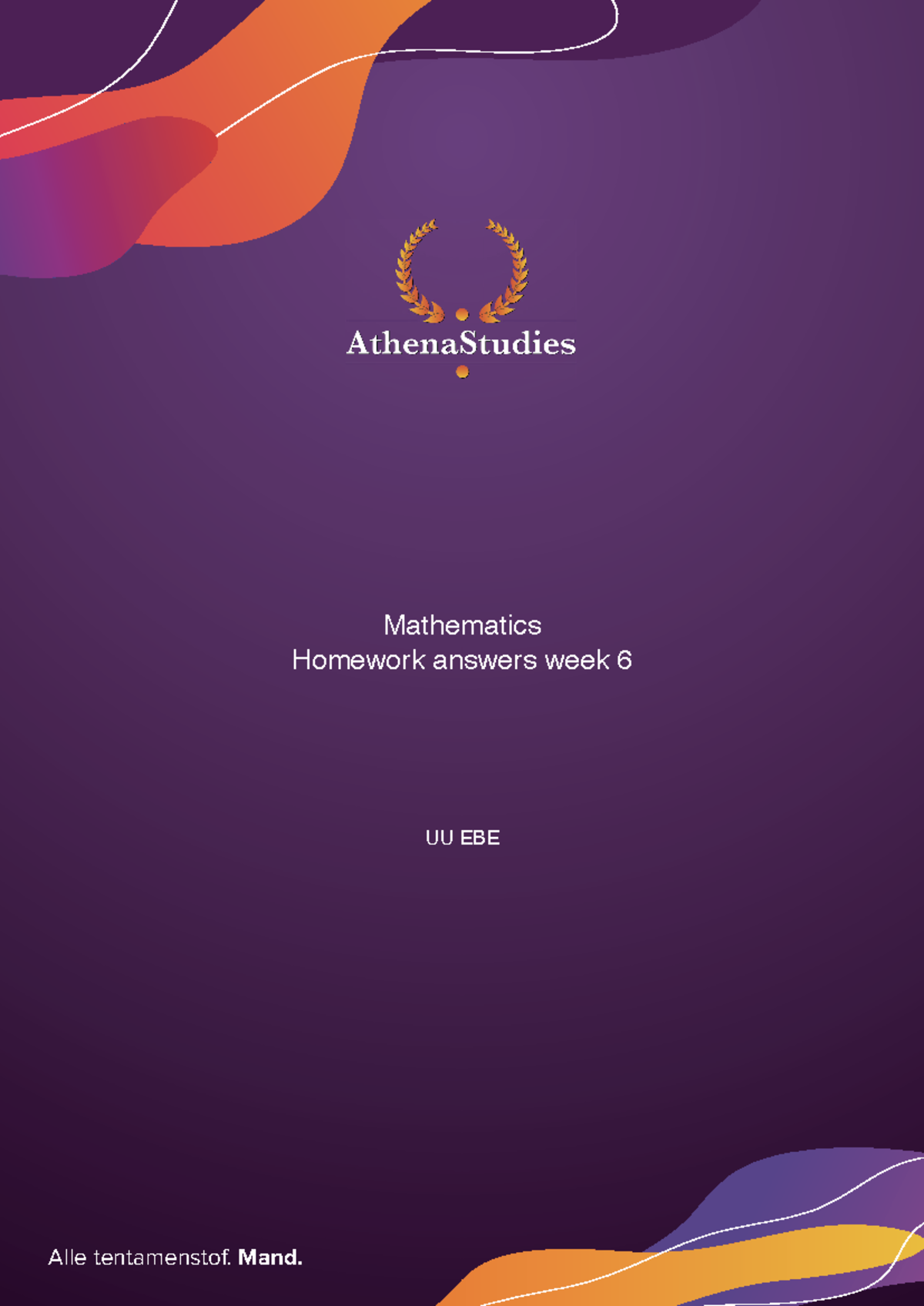 Math Homework Answers for Week 6 - UU EBE - Studeersnel