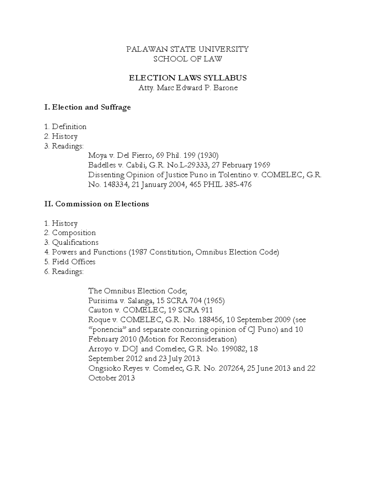 Syllabus - open to all - PALAWAN STATE UNIVERSITY SCHOOL OF LAW ELECTION LAWS SYLLABUS Atty ...