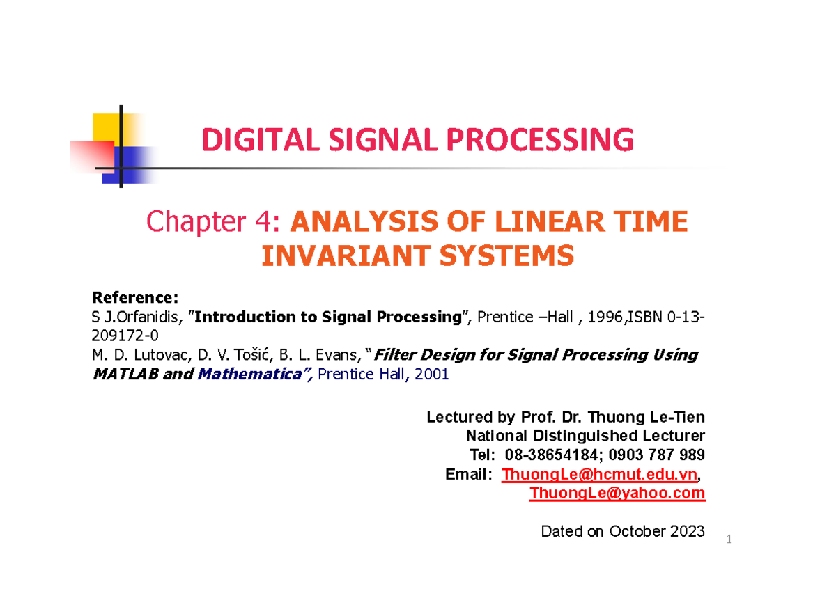Ch4 Analysis LTI Oct2023 - DIGITAL SIGNAL PROCESSING ####### Chapter 4: ANALYSIS OF LINEAR TIME ...