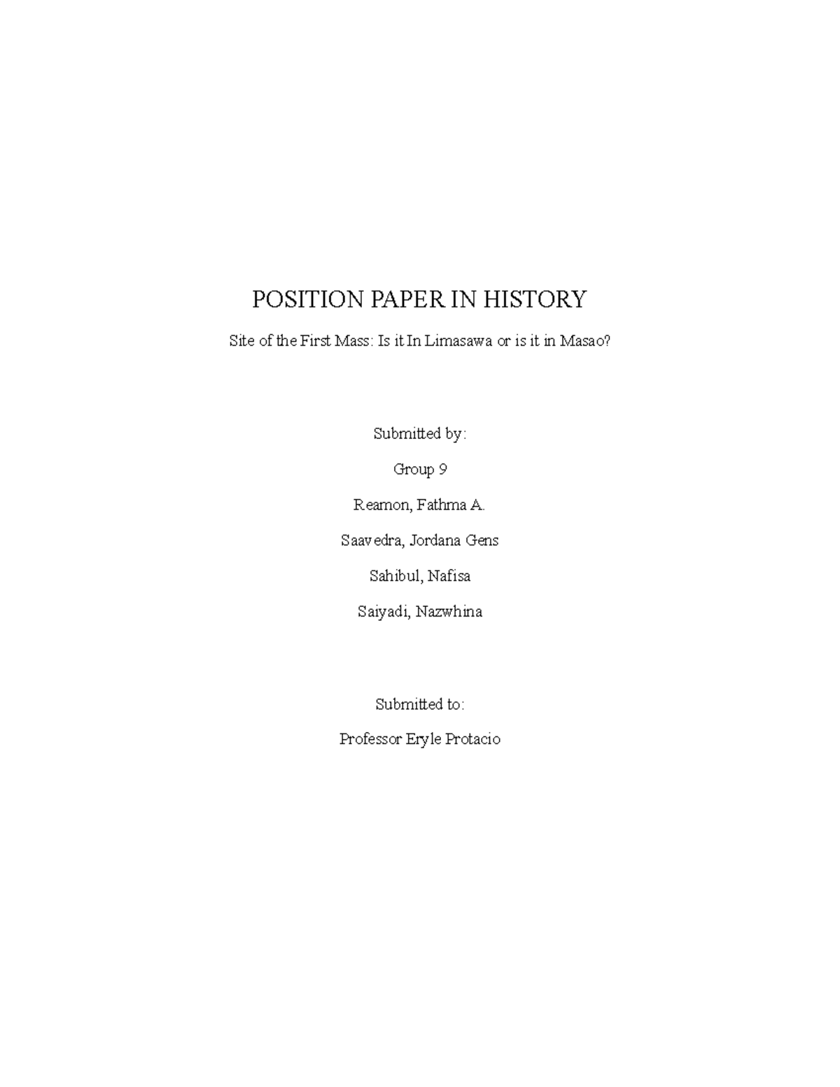 Position Paper: The Site of the First Mass in the PH, Group 9 - Studocu