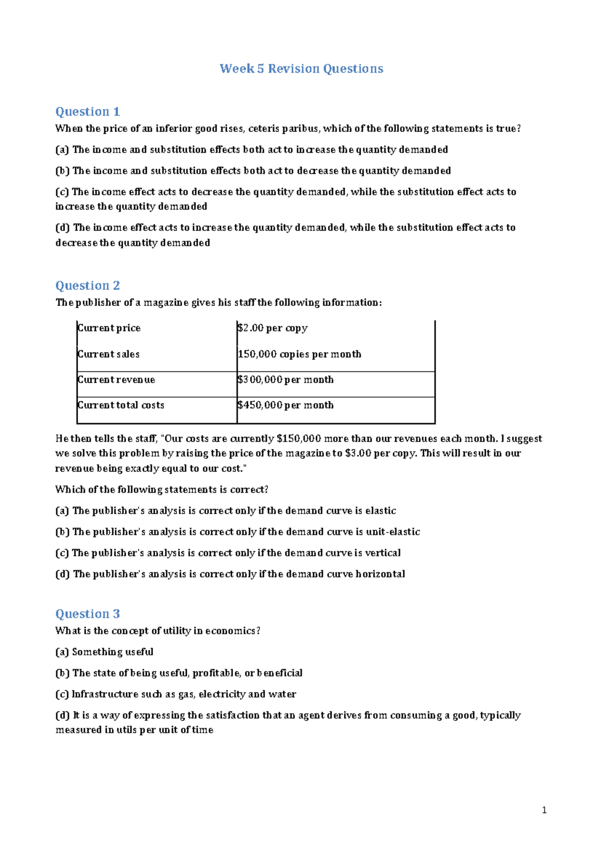 Tutorial week5 - tute answers - 1 Week 5 Revision Questions Question 1 ...
