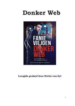 Donker Web - Chapter 1-68 questions and answers - Donker Web Revision 1. Wat was Xander se pa se ...