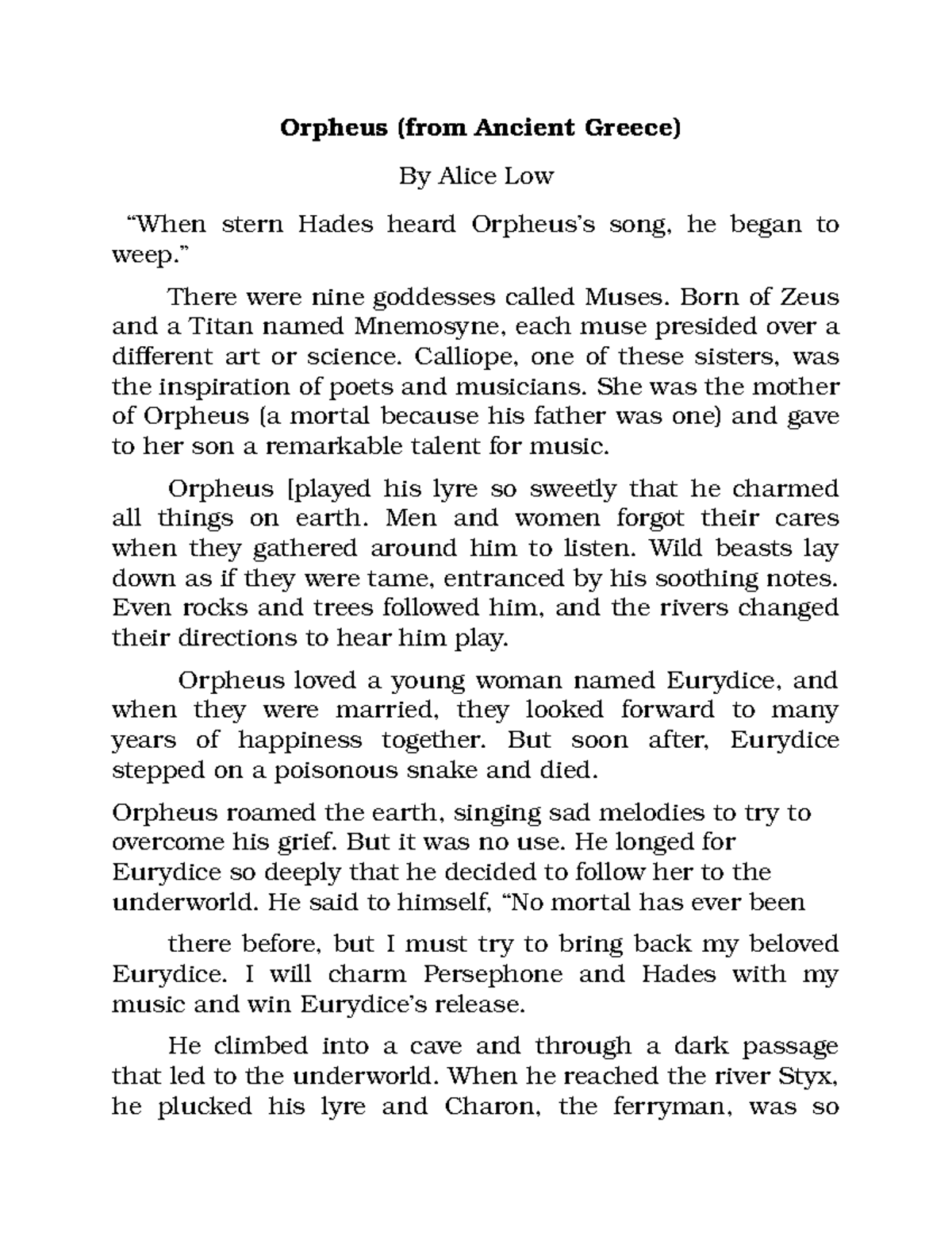 Orpheus - Myth - Orpheus (from Ancient Greece) By Alice Low “When stern ...