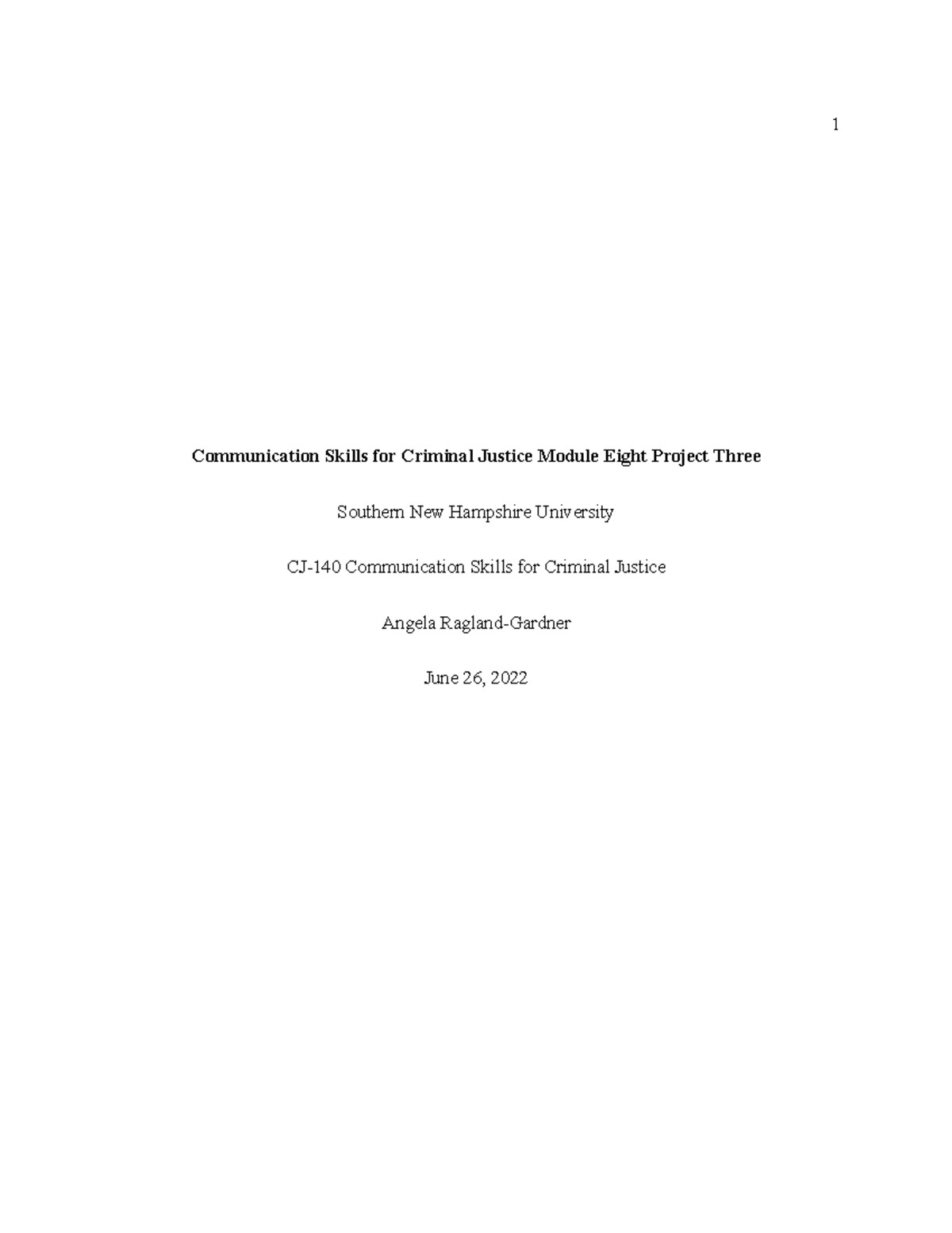 CJ 140 Project Three: Communication Skills for Victim Witness Advocacy ...
