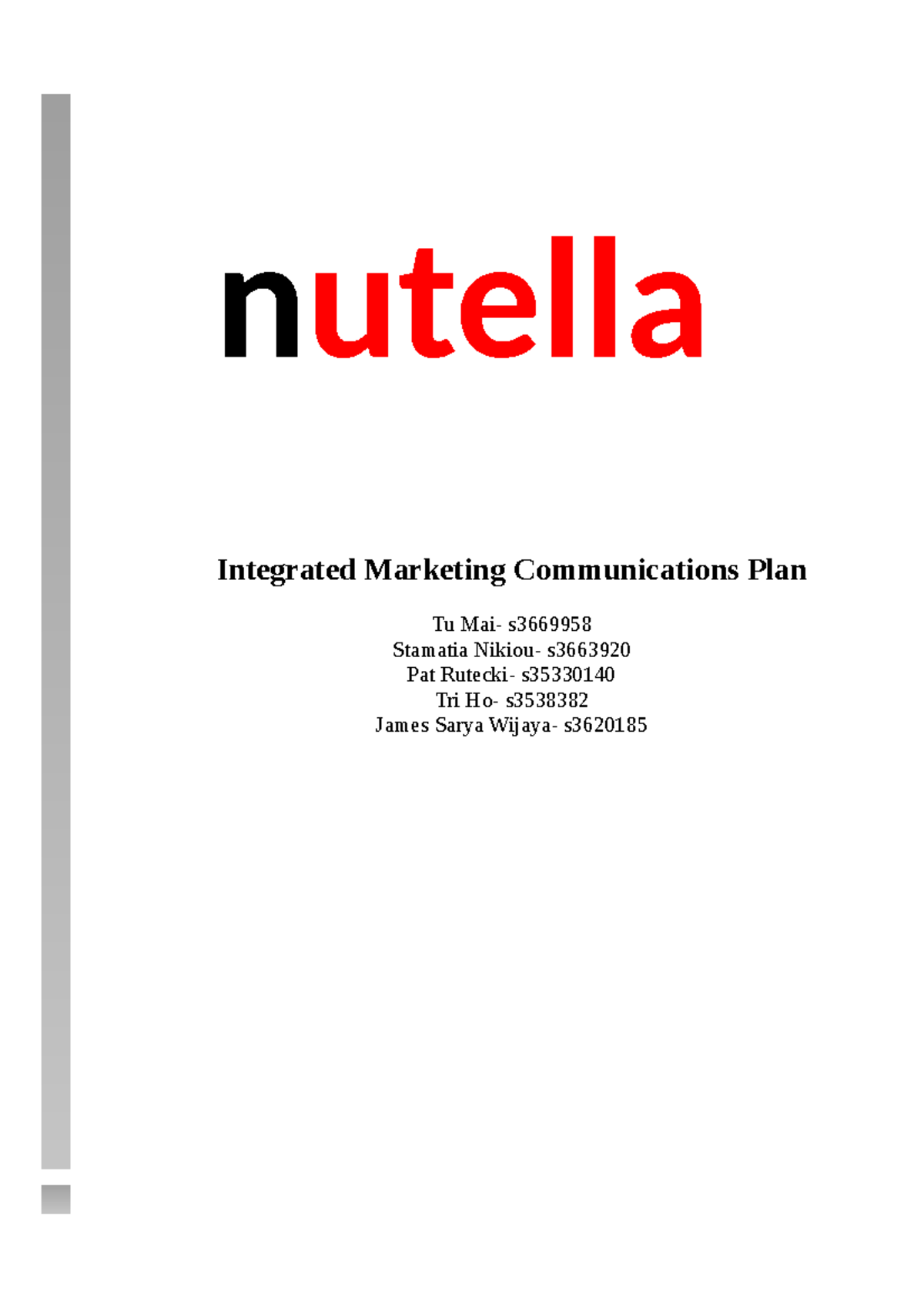Nutella Integrated Marketing Communications Plan - Final Report 3 - Studocu
