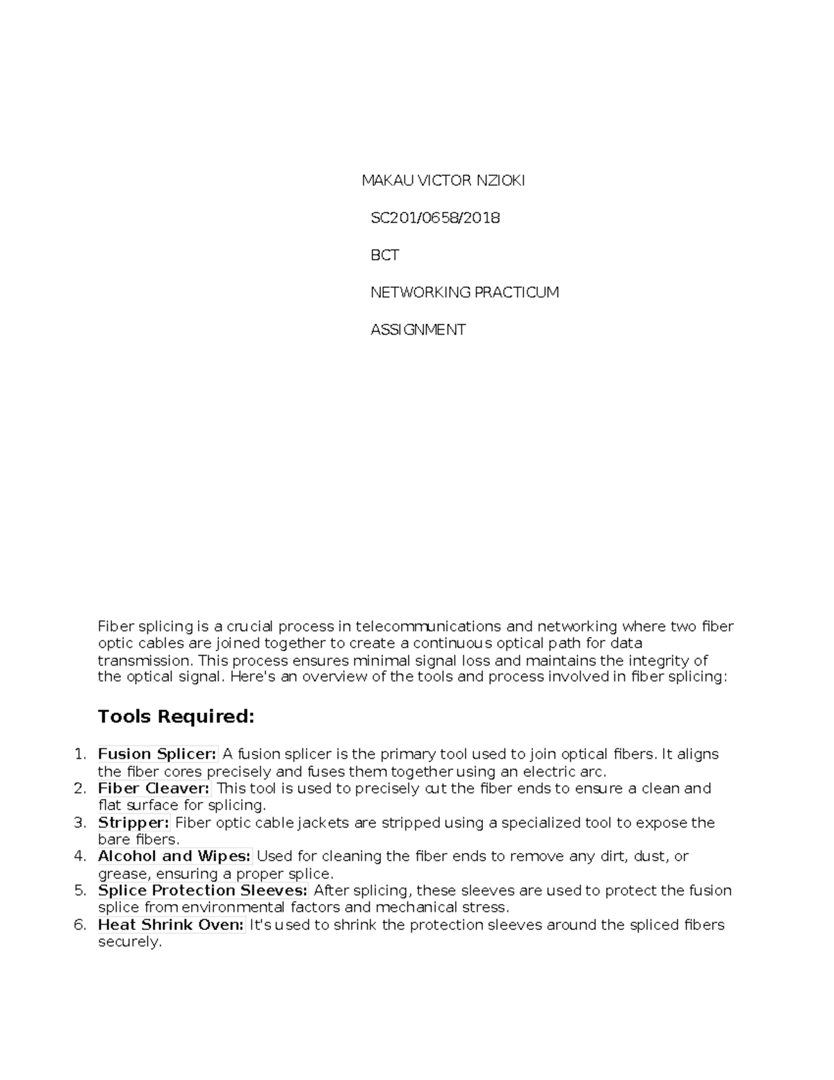 Networking Practicum SC201/0658: Fiber Splicing Overview and Tools - Studocu