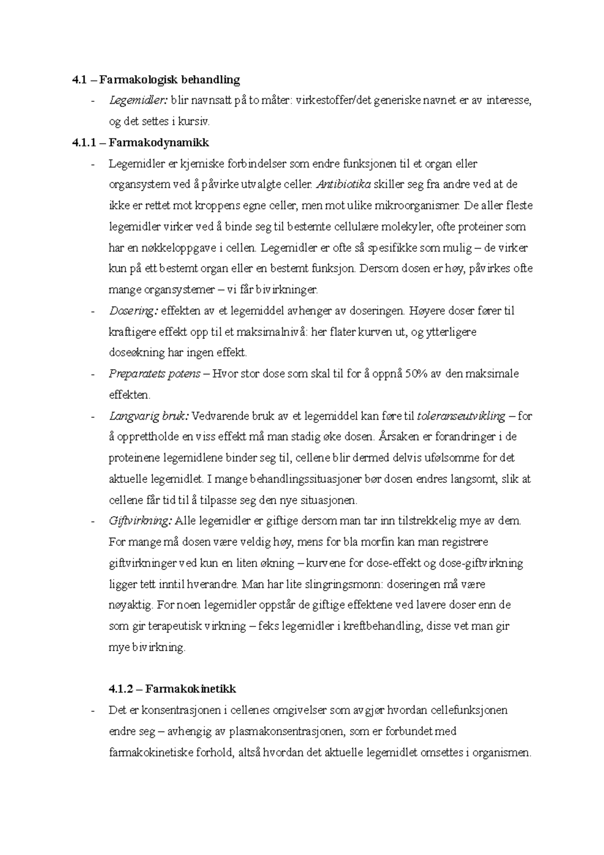 4.1 - Farmakologisk Behandling: Legemidler, Dosering og Effekt - Studocu