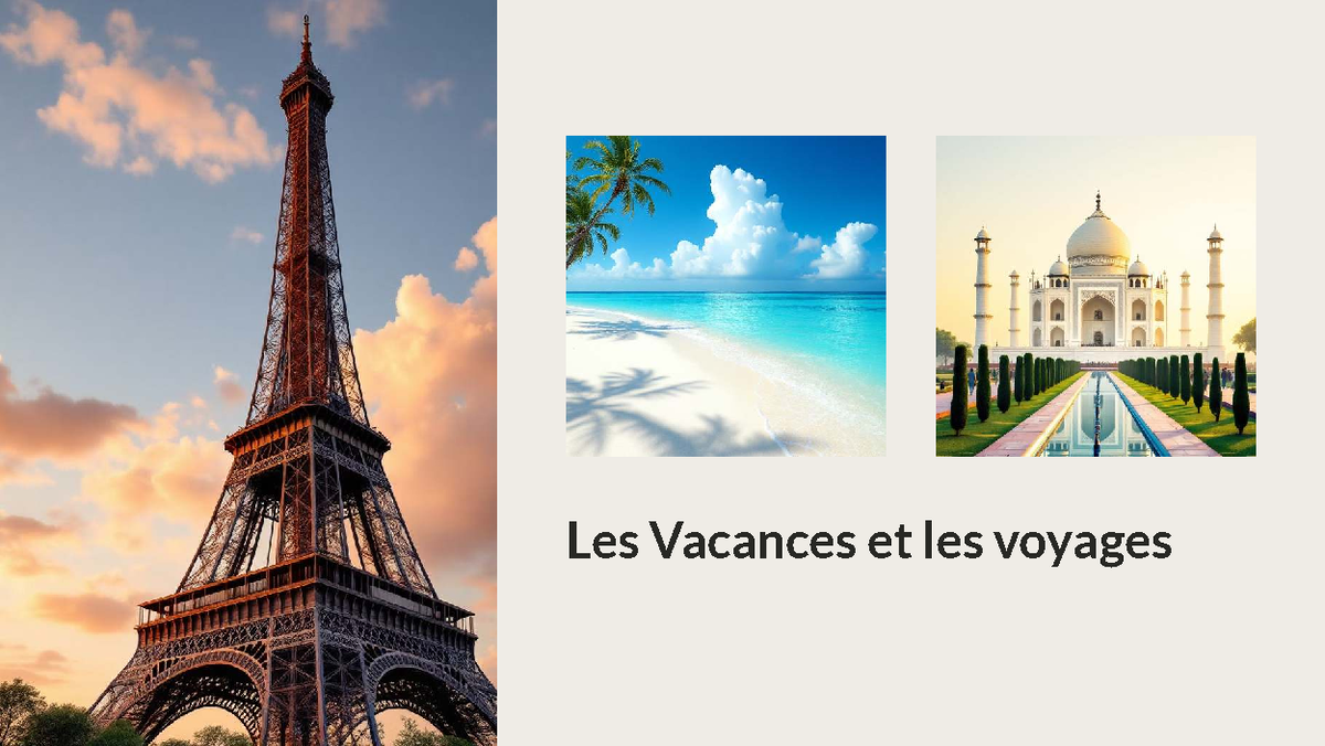 Les Vacances et les Voyages: Exploration Culturelle et Linguistique ...