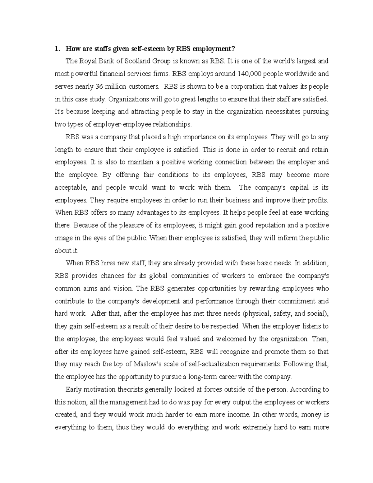 HRM648 Case Study (1,4) - 1. How are staffs given self-esteem by RBS ...