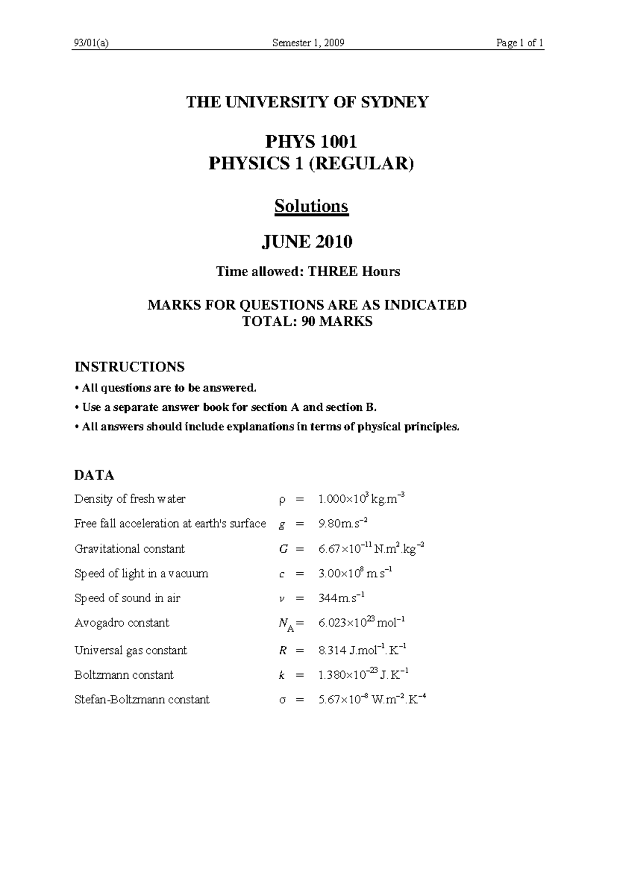 PHYS 1001 Final Exam Solutions - Semester 1, 2009 - Studocu