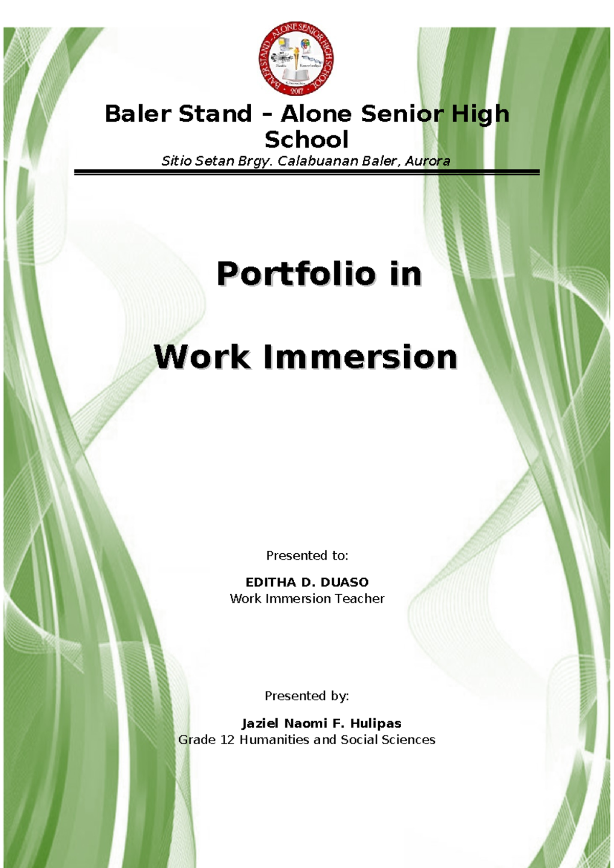 Work Immersion Portfolio - Grade 12 HUMSS by Jaziel N. Hulipas - Studocu