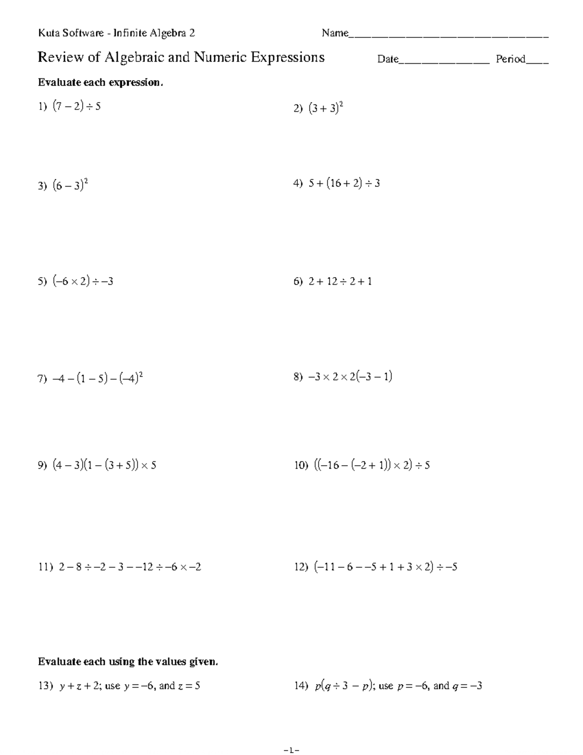 Algebraic and Numeric Expressions - 1) (7 − 2) ÷ 5 2) (3 + 3) 2 3) (6 − ...