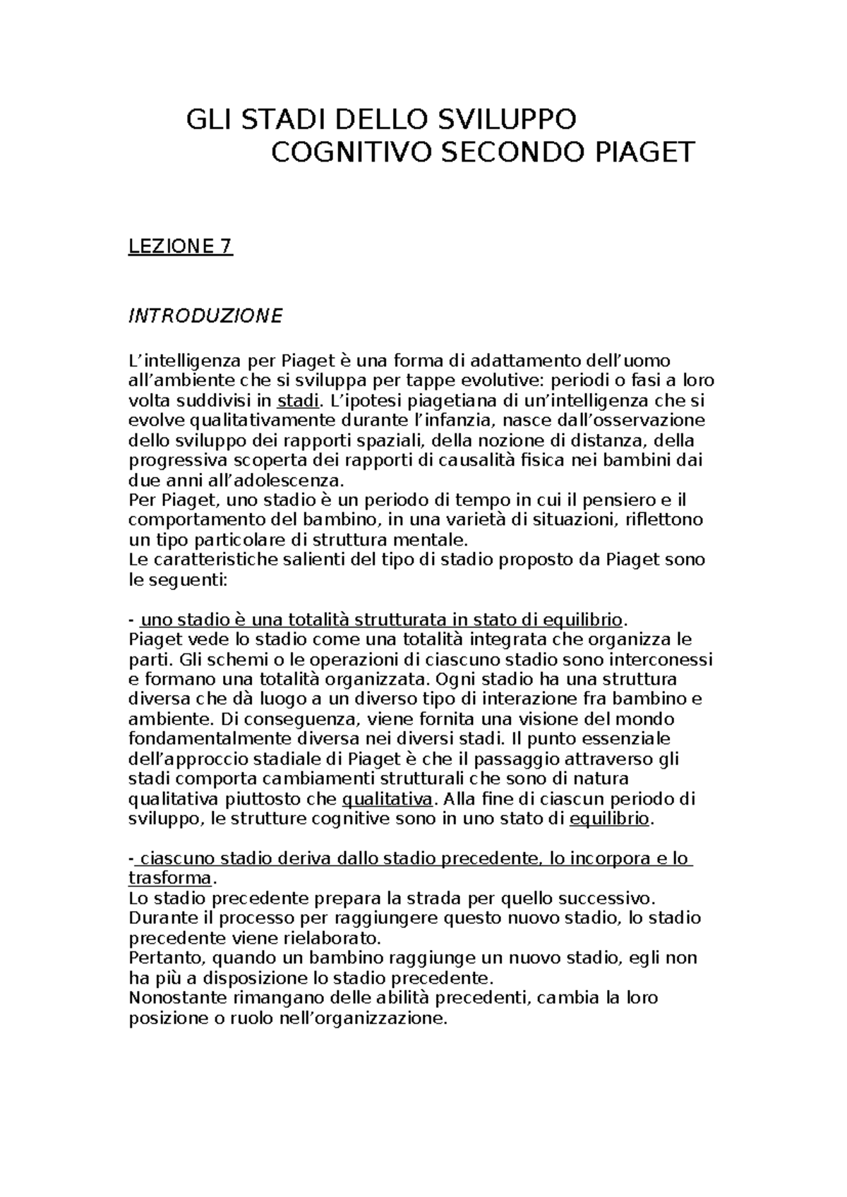 GLI STADI DELLO SVILUPPO COGNITIVO SECONDO PIAGET - LEZIONE 7 - Studocu
