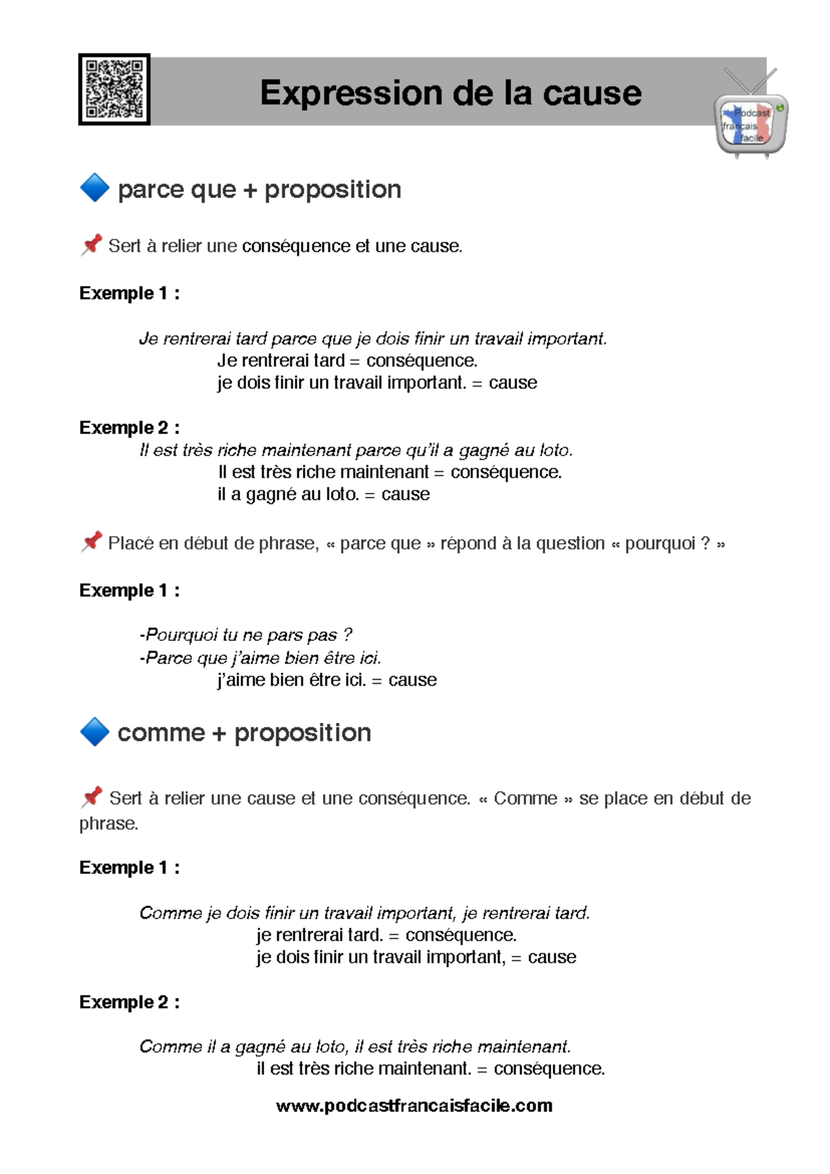 Expression de la cause 3 - 🔷 parce que + proposition 📌 Sert à relier ...
