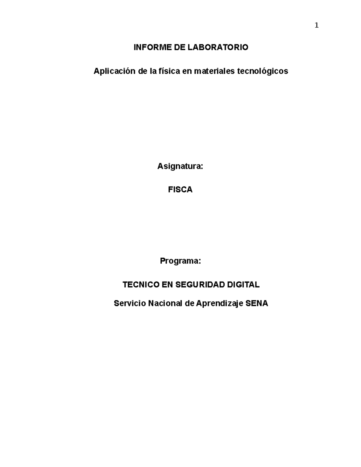 Informe de Laboratorio: Aplicación de Física en Materiales Tecnológicos ...