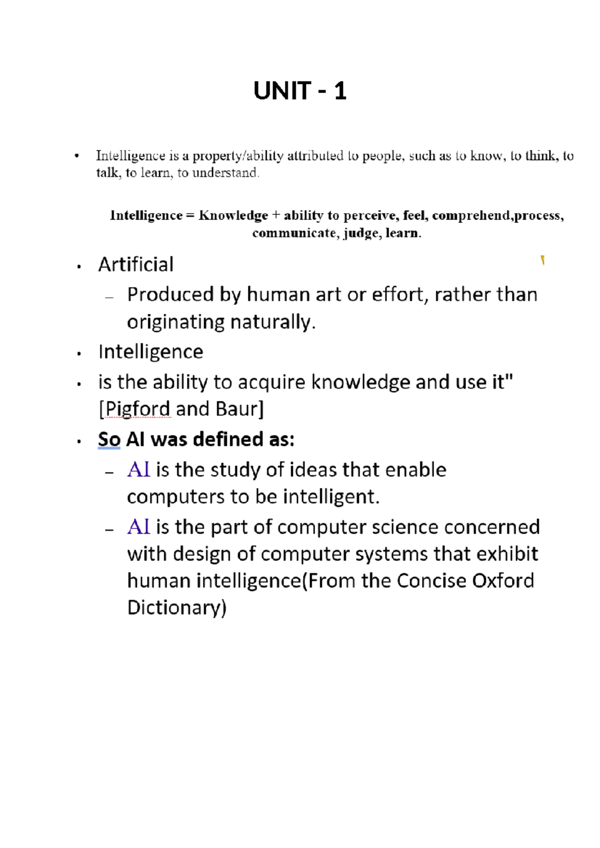 AI1-2 - AI Unit 1-2 - UNIT 1 Intelligence is a attributed to people, such as to know, to think ...
