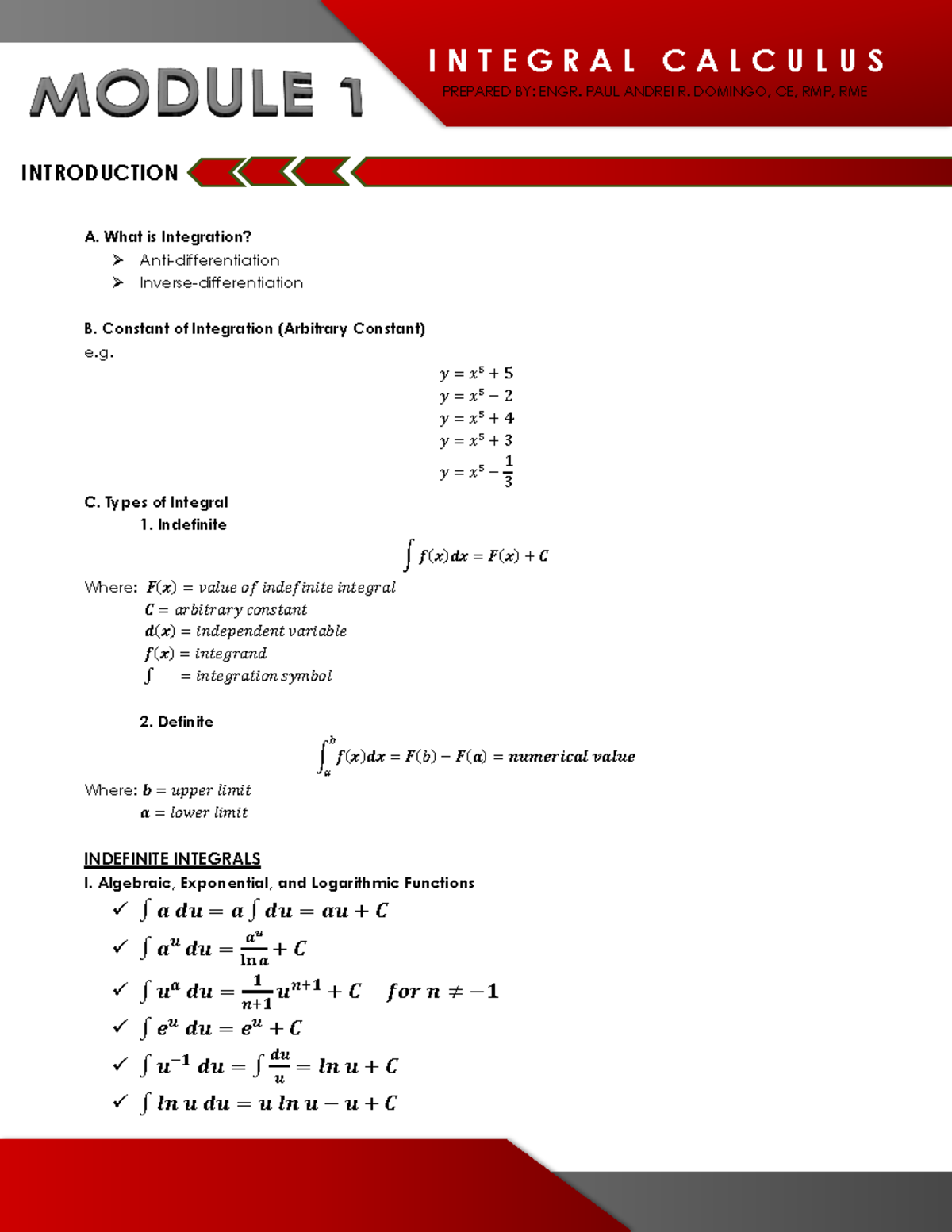 CALCULUS 2 INTEGRAL MODULE 1 - PREPARED BY: ENGR. PAUL ANDREI R. DOMINGO, CE, RMP, RME I N T E G ...