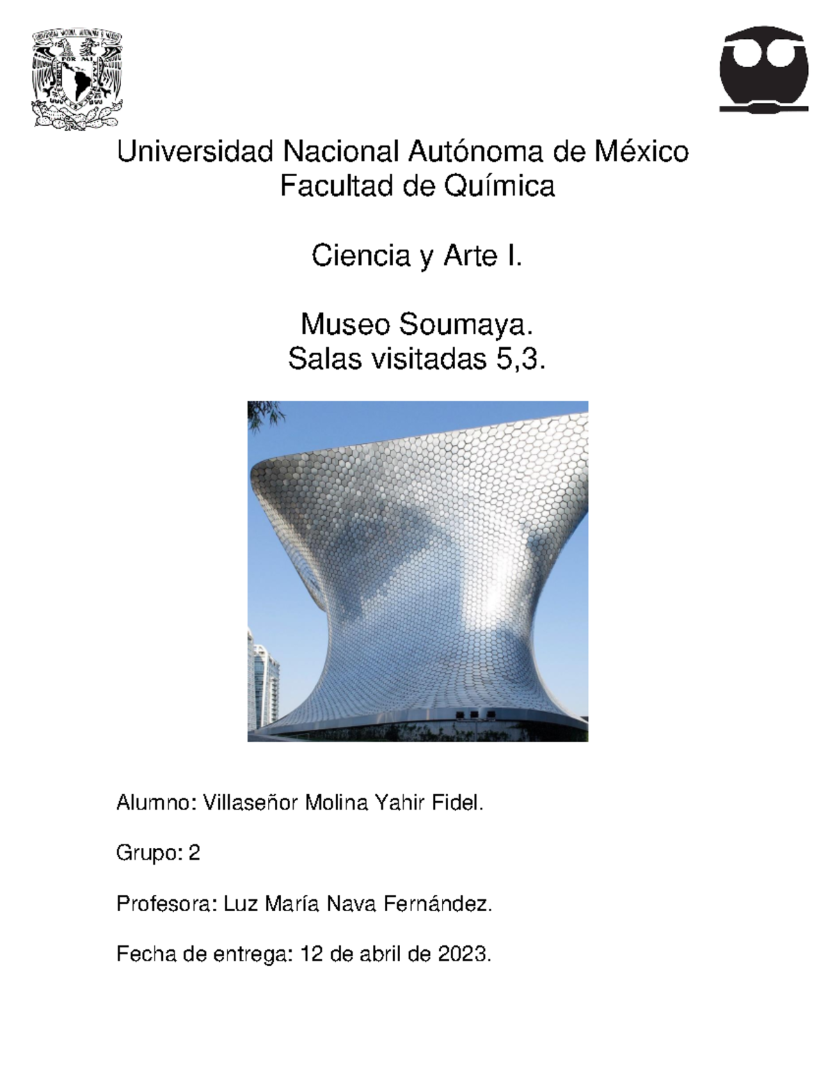 Análisis del Museo Soumaya en Ciencia y Arte I (FAQUI 2023) - Studocu