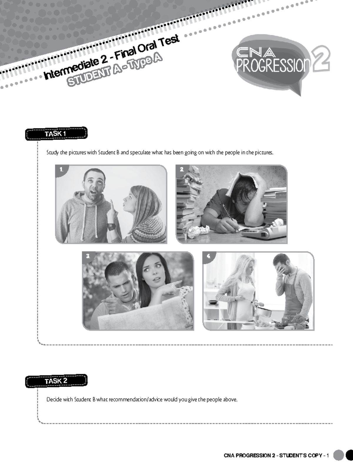 CNA PROGRESSION 2 - Final Oral Test: Speculation and Advice Tasks - Studocu