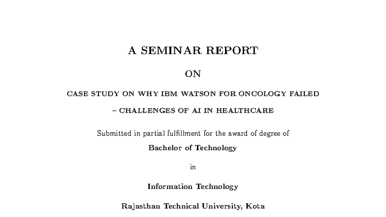 Seminar Report: Case Study on IBM Watson for Oncology Failures ...