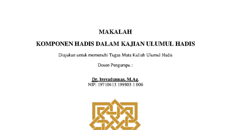 Makalah Ulumul Hadis: Komponen Hadis dalam Kajian Ulumul Hadis - Studocu
