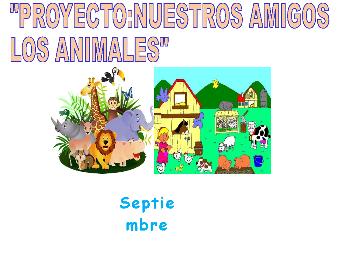 PROYECTO DE APRENDIZAJE I: Nuestros Amigos los Animales (323922954 ...