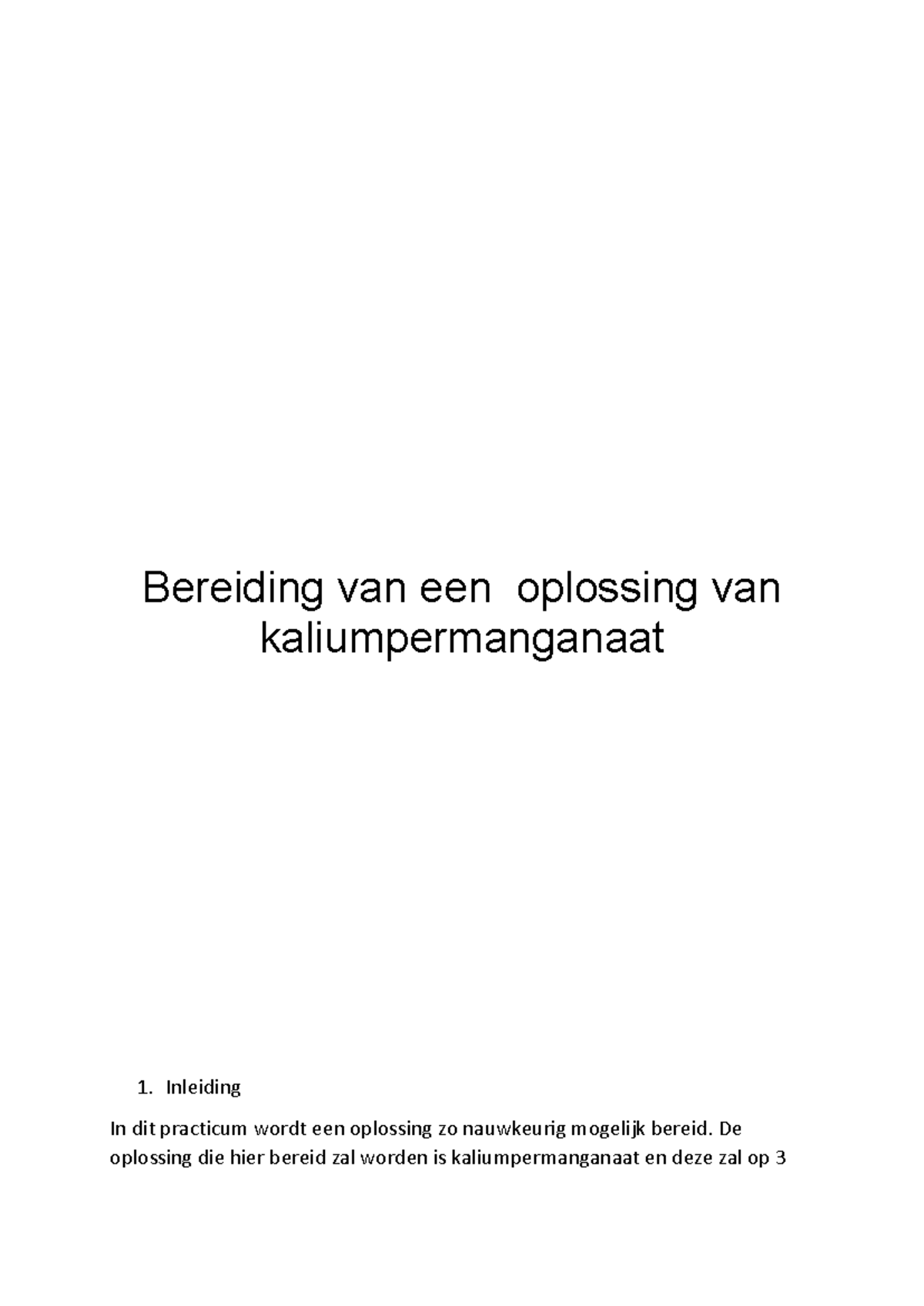 Practicum: Bereiding van Kaliumpermanganaat Oplossingen - Studocu