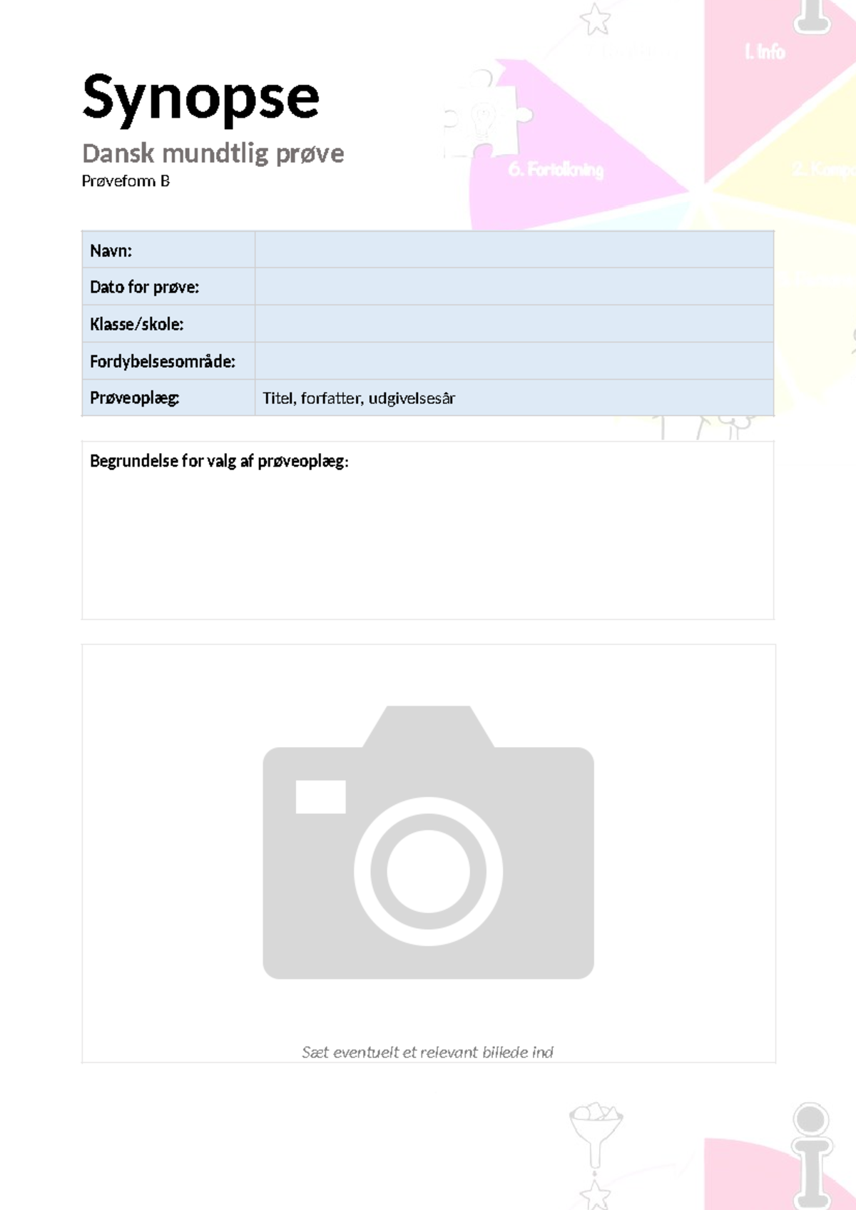 Synopse skabelon-1 - Dansk - Synopse Dansk mundtlig prøve Prøveform B Navn: Dato for prøve ...