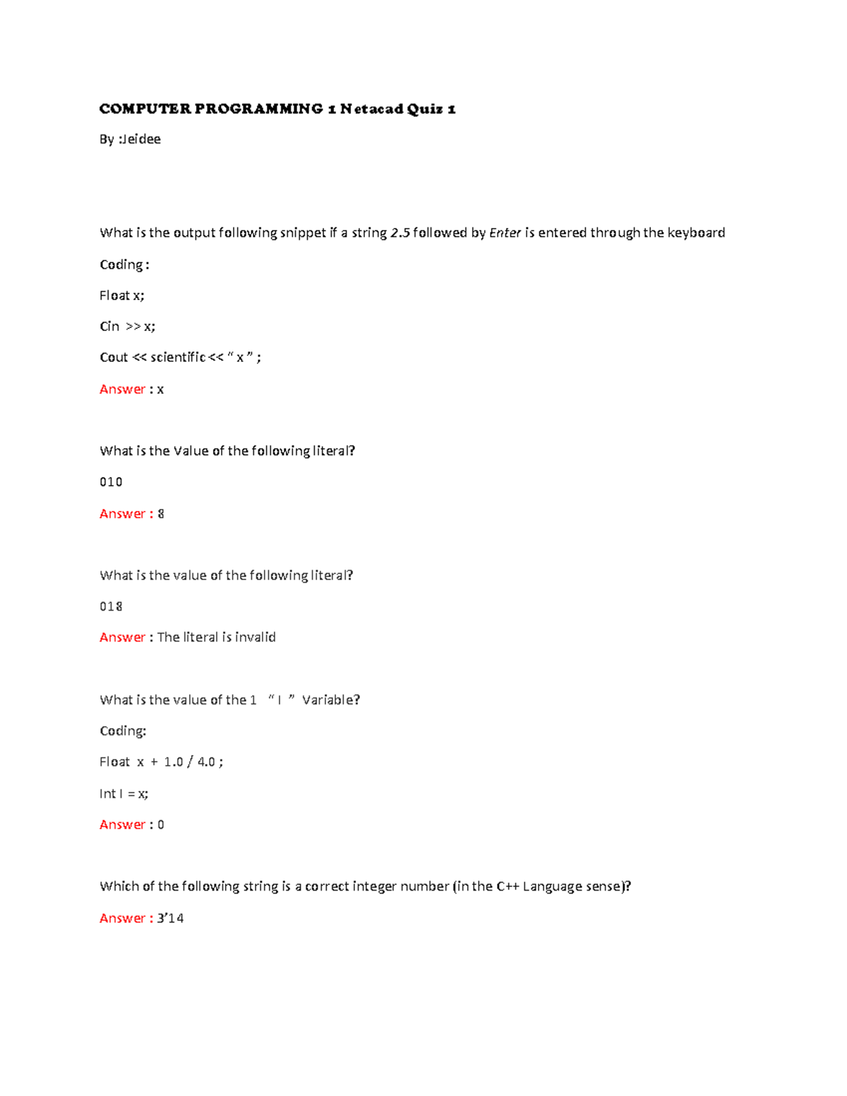 computer programming - COMPUTER PROGRAMMING 1 Netacad Quiz 1 By :Jeidee ...