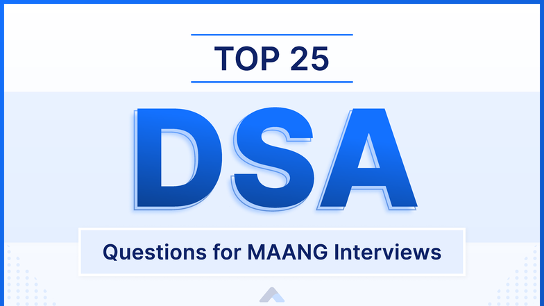 Top 25 DSA Interview Questions for Data Engineering (7 B 60 D 10 12 E ...