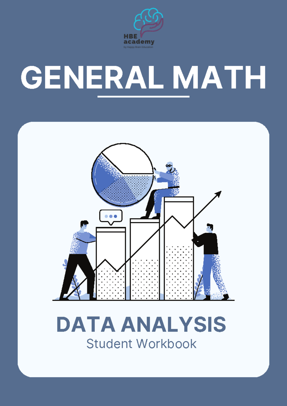 GENERAL MATH DATA ANALYSIS (GM2) Student Workbook: AOS1 Data Analysis ...