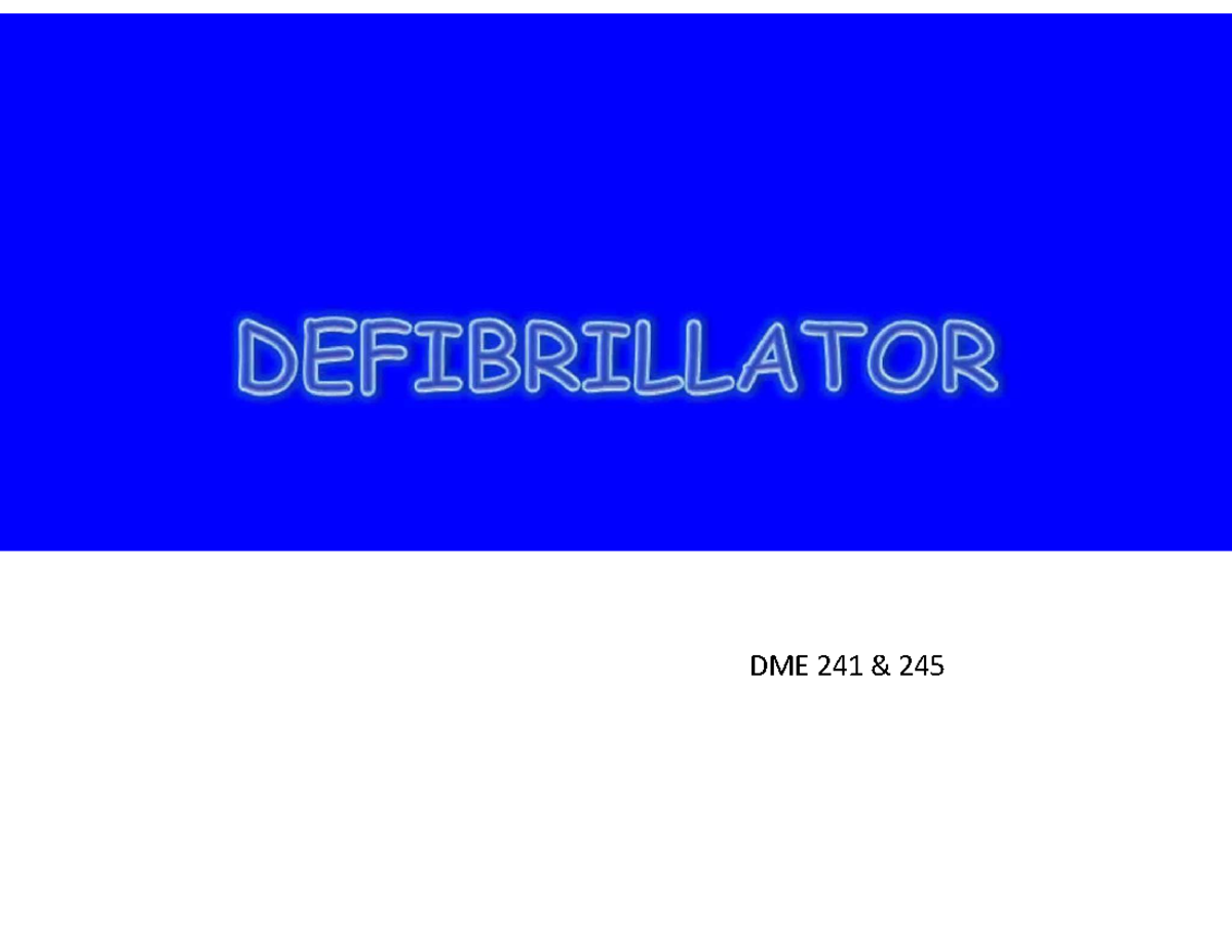 Defibrillator DME 241/245: Understanding Its Function and History - Studocu