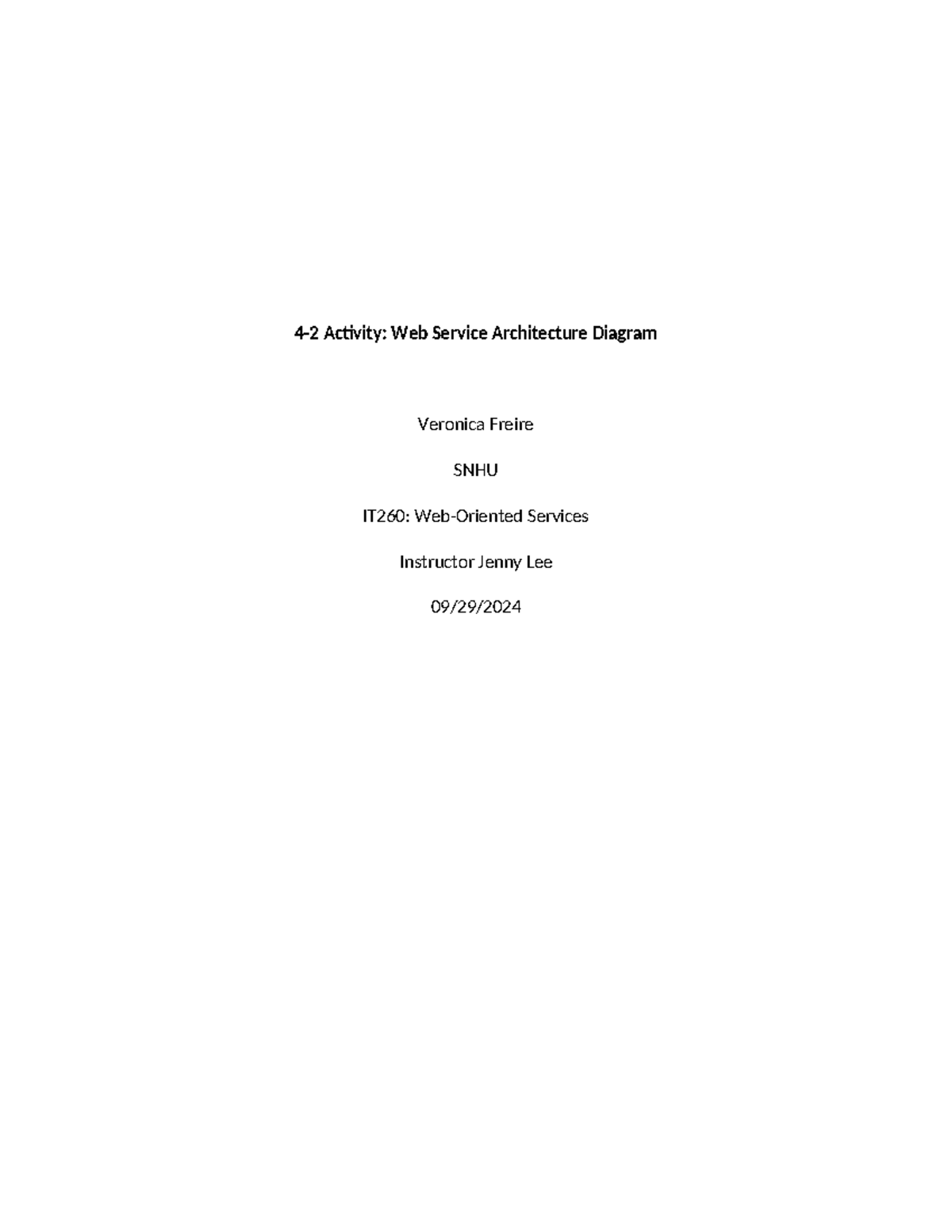 IT260: Module 4 - Web Service Architecture Diagram Activity - Studocu