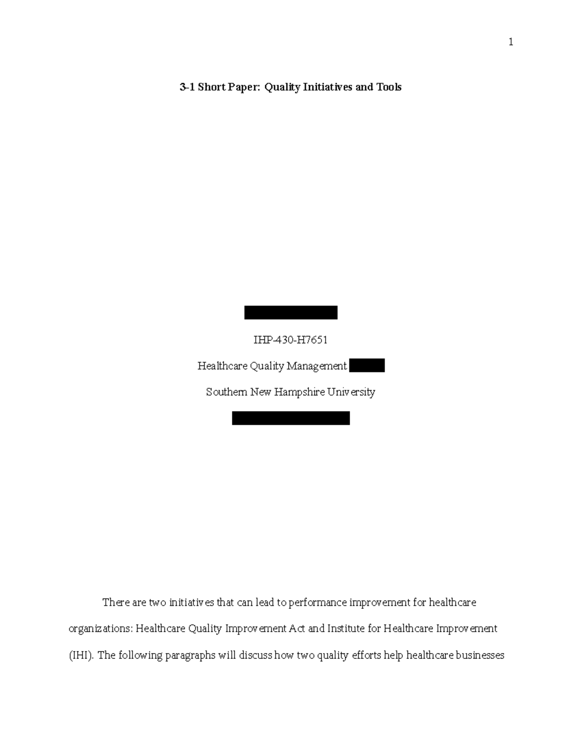 IHP-430 Final Short Paper: Quality Initiatives and Management Tools ...