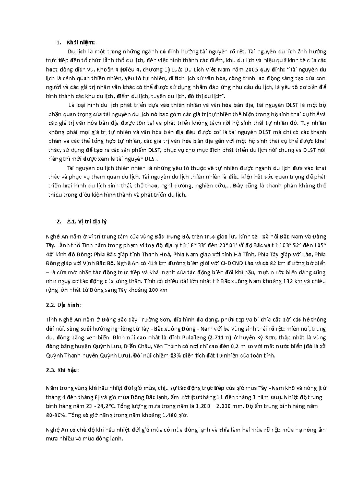 Tài nguyên du lịch - adsvfdfb - 1. Khái ni mệ : Du l ch là m t trong nh ng ngành có đ nh h ng ...