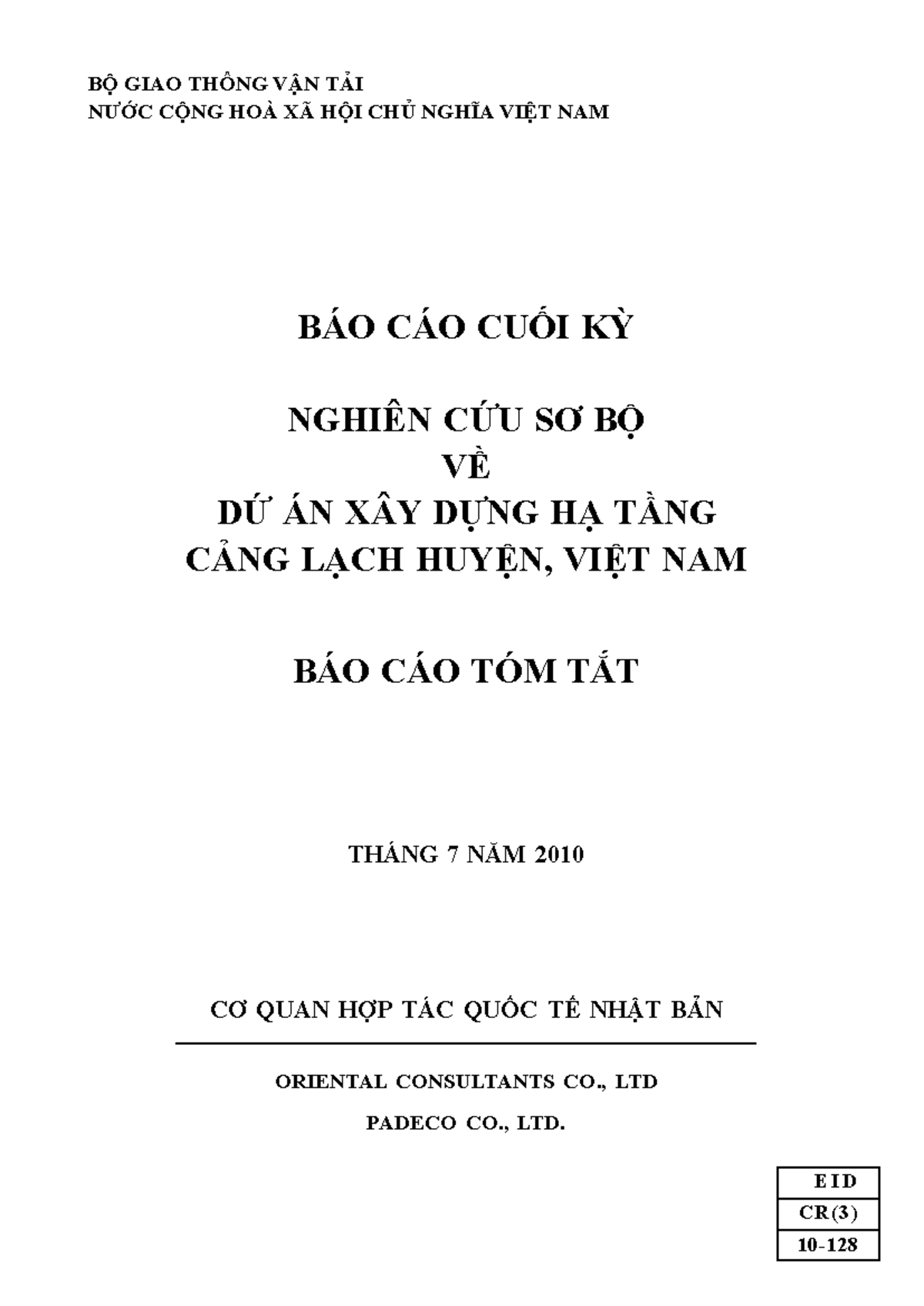 JICA - Bao cao cuoi ky nghien cuu so bo ve du an xay dung ha tang cang ...